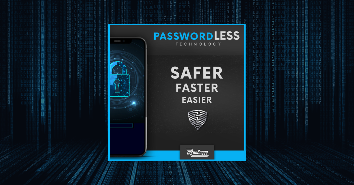 Cybersecurity Series Password Less Technology Runbuggy